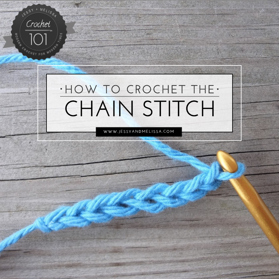 Crochet 101: How to Crochet the Chain Stitch | Jessy + Melissa